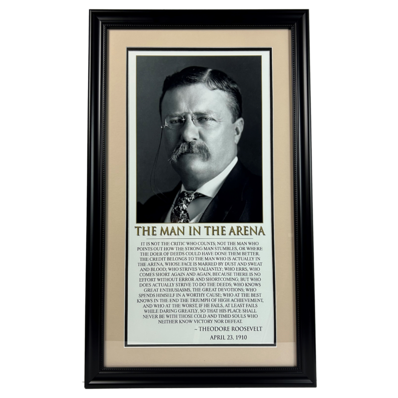 Theodore Roosevelt- The Man in the Arena - Heritage CAA